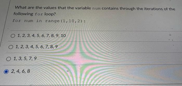 Solved What are the values that the variable num contains | Chegg.com