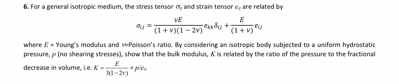 Solved For a general isotropic medium, the stress tensor σij | Chegg.com