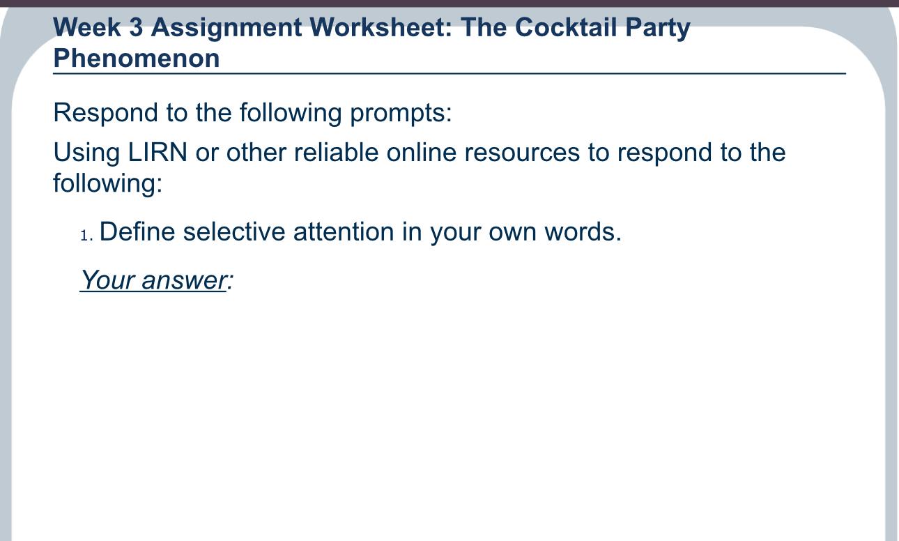Solved Week 3 ﻿Assignment Worksheet: The Cocktail Party | Chegg.com