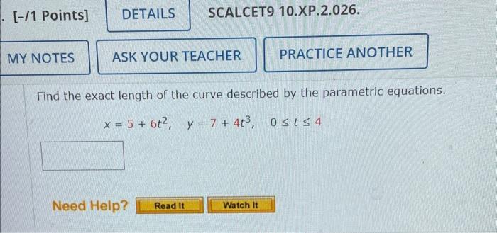 Solved Find the exact length of the curve described by the | Chegg.com