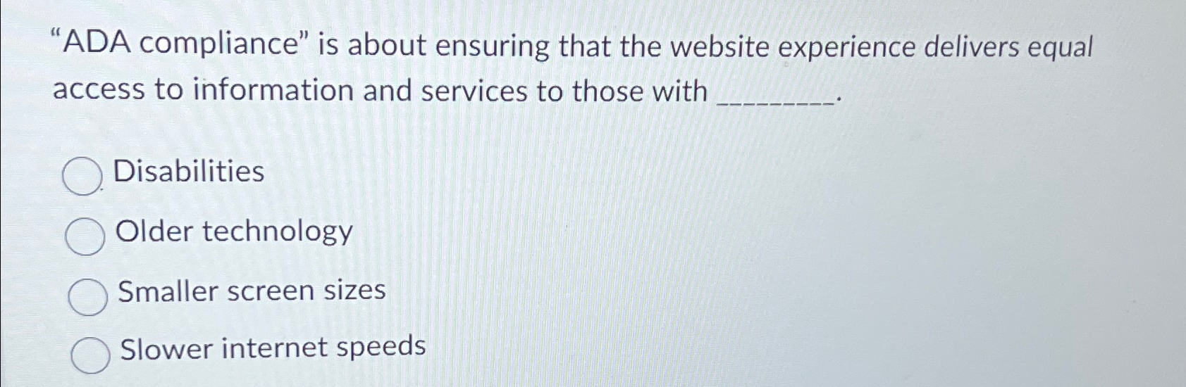 Solved "ADA compliance" is about ensuring that the website | Chegg.com