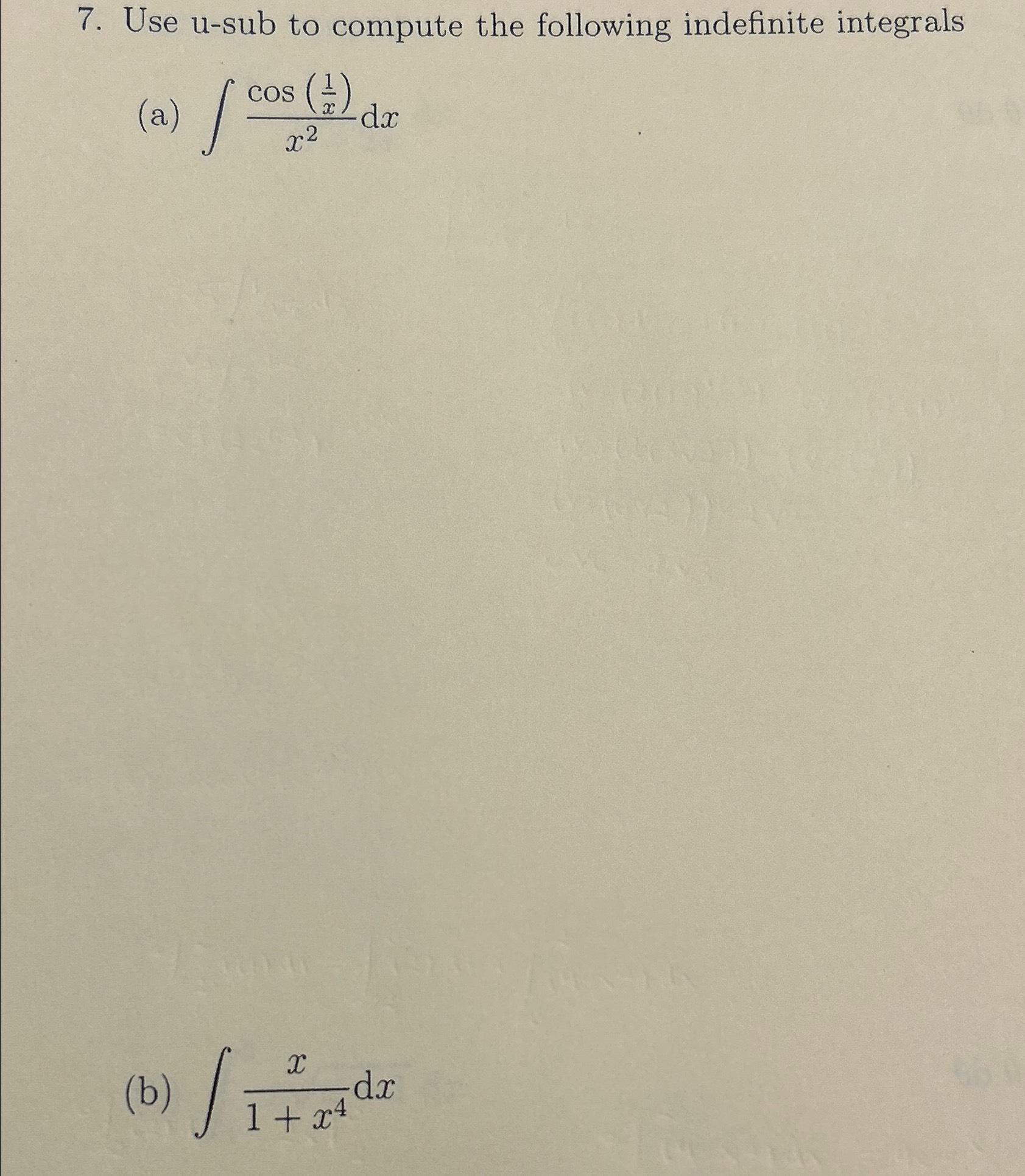 Solved Use u-sub to compute the following indefinite | Chegg.com