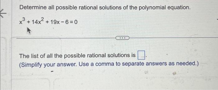 Solved Determine all possible rational solutions of the | Chegg.com