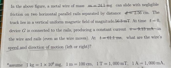 Solved In the above figure, a metal wire of mass m = 24.1 mg | Chegg.com