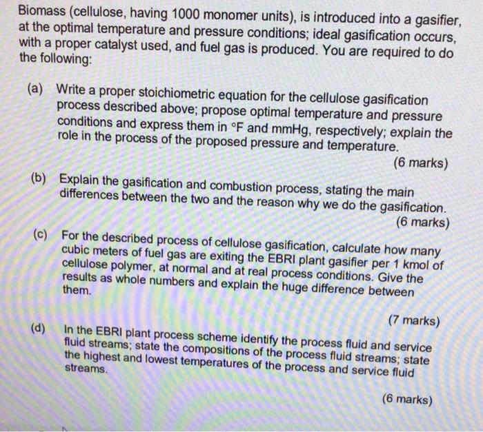 Solved Biomass (cellulose, having 1000 monomer units), is | Chegg.com