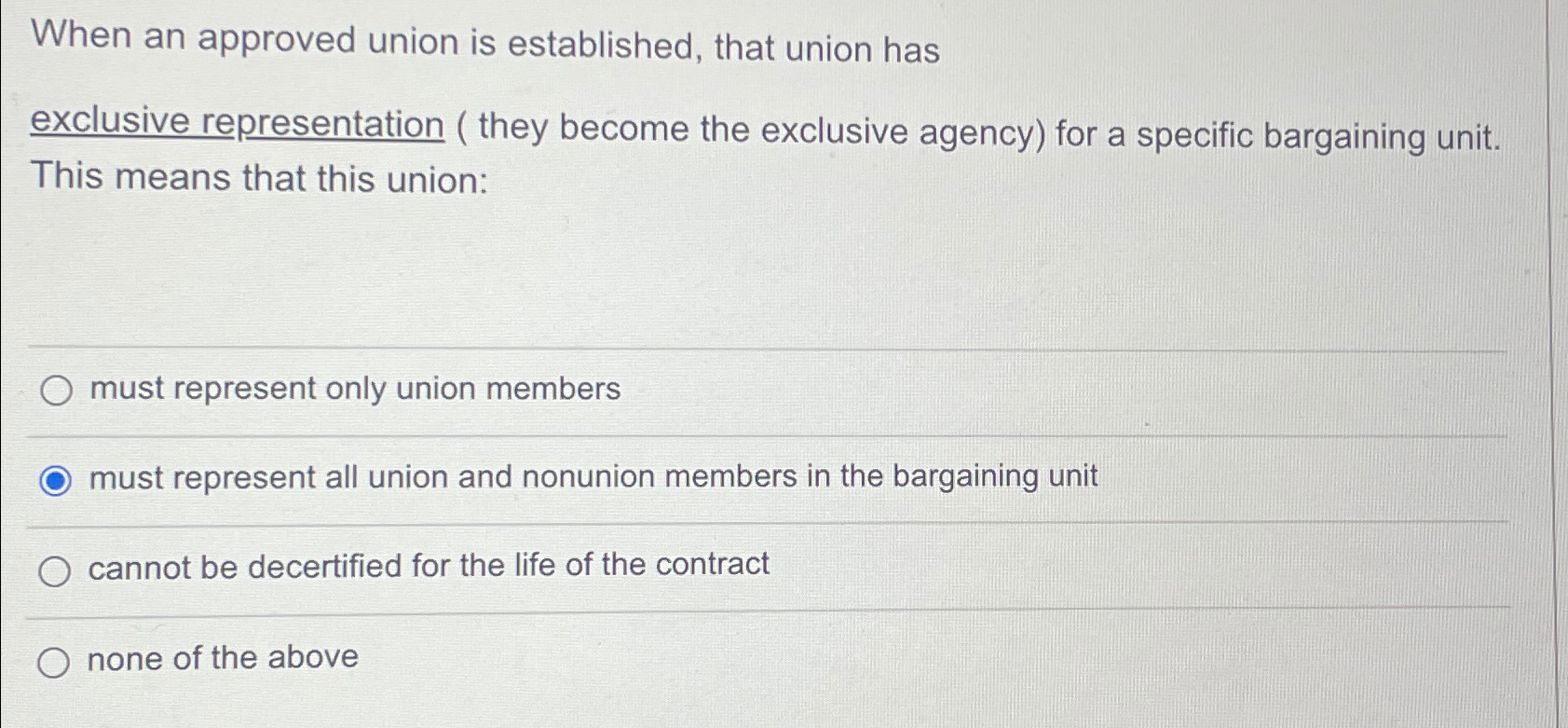 Solved When an approved union is established, that union | Chegg.com