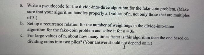 Solved a. Write a pseudocode for the divide-into-three | Chegg.com