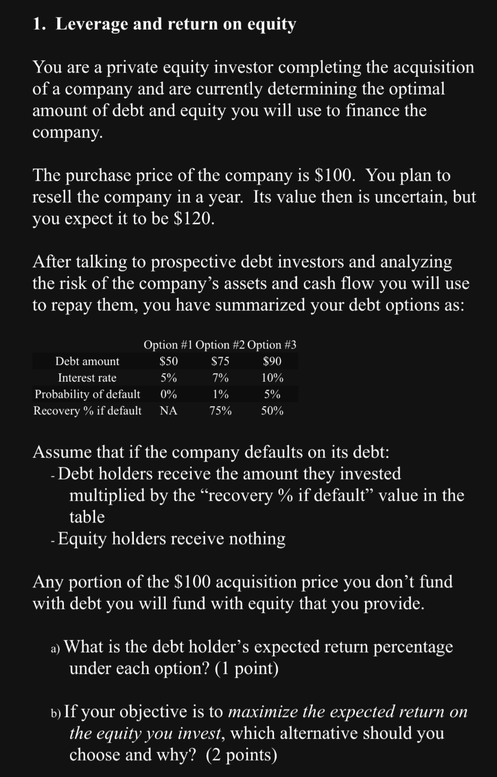 Solved Leverage and return on equityYou are a private equity | Chegg.com