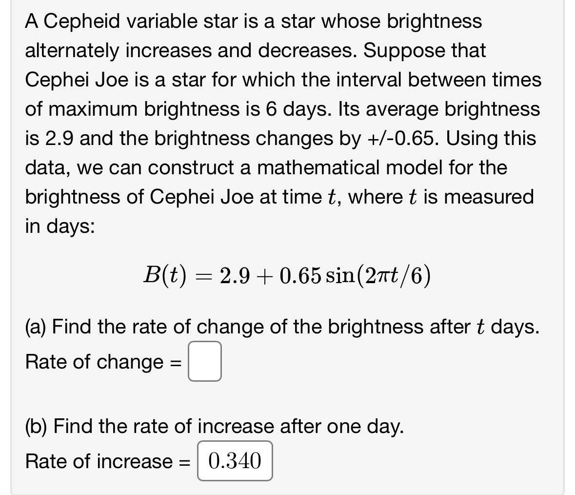 Solved A Cepheid variable star is a star whose brightness | Chegg.com