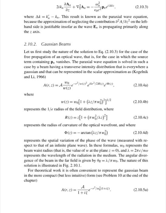 Solved 10. Gaussian laser beams. Verify that Eqs. (2.10.4a) | Chegg.com