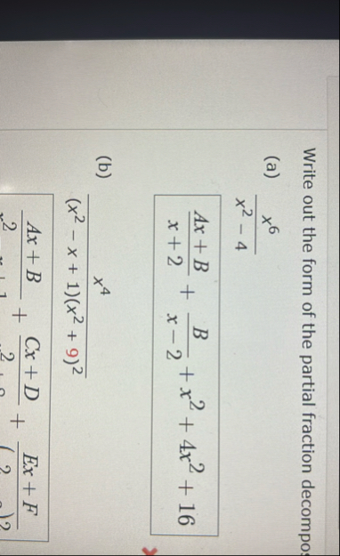 Solved Write Out The Form Of The Partial Fraction