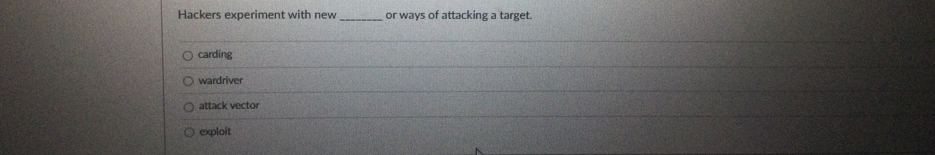 Solved Hackers experiment with new q, ﻿or ways of attacking | Chegg.com