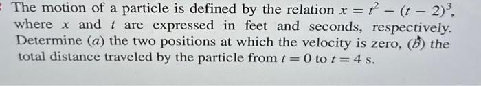 Solved Fig. P11.7The motion of a particle is defined by the | Chegg.com