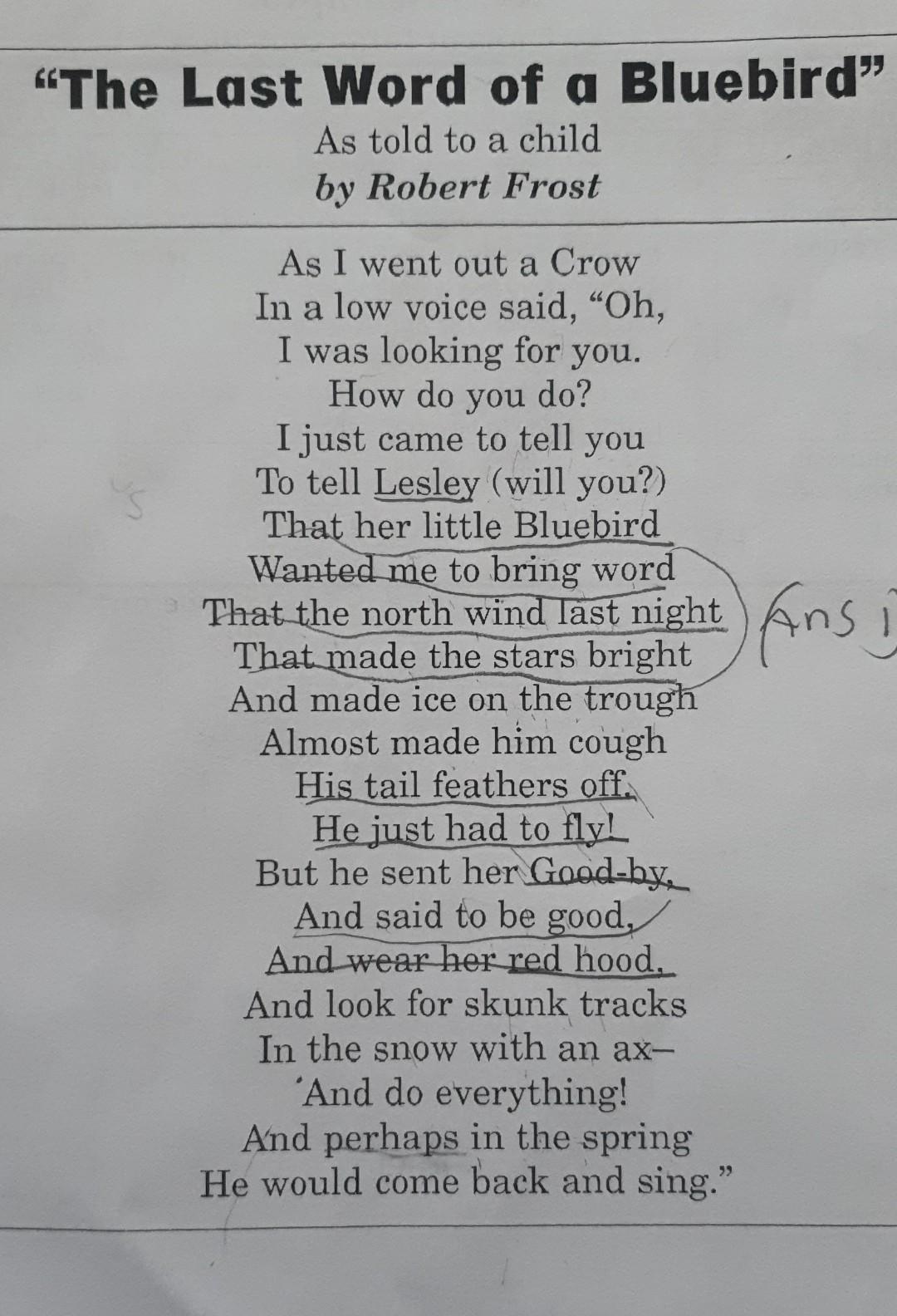 Explain why the bluebird in the poem had to leave. | Chegg.com