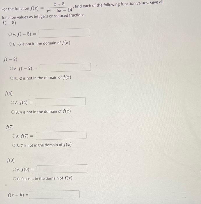 Solved For the function f(x)=x2−5x−14x+5, find each of the | Chegg.com