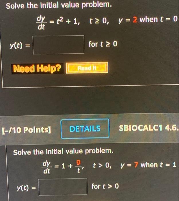 Solved Solve the initial value problem. dtdy=t2+1,t≥0,y=2 | Chegg.com