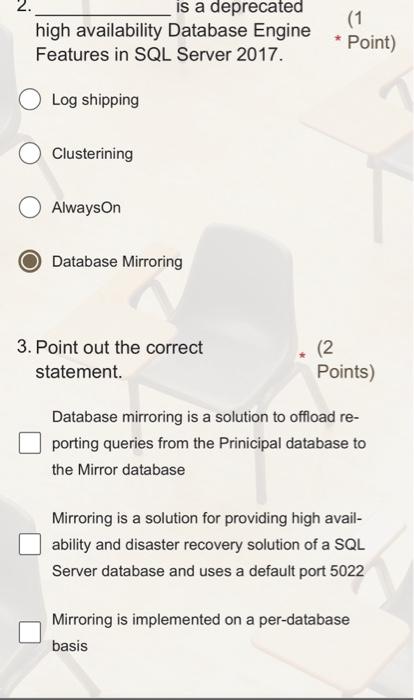 Solved is a deprecated high availability Database Engine ( | Chegg.com
