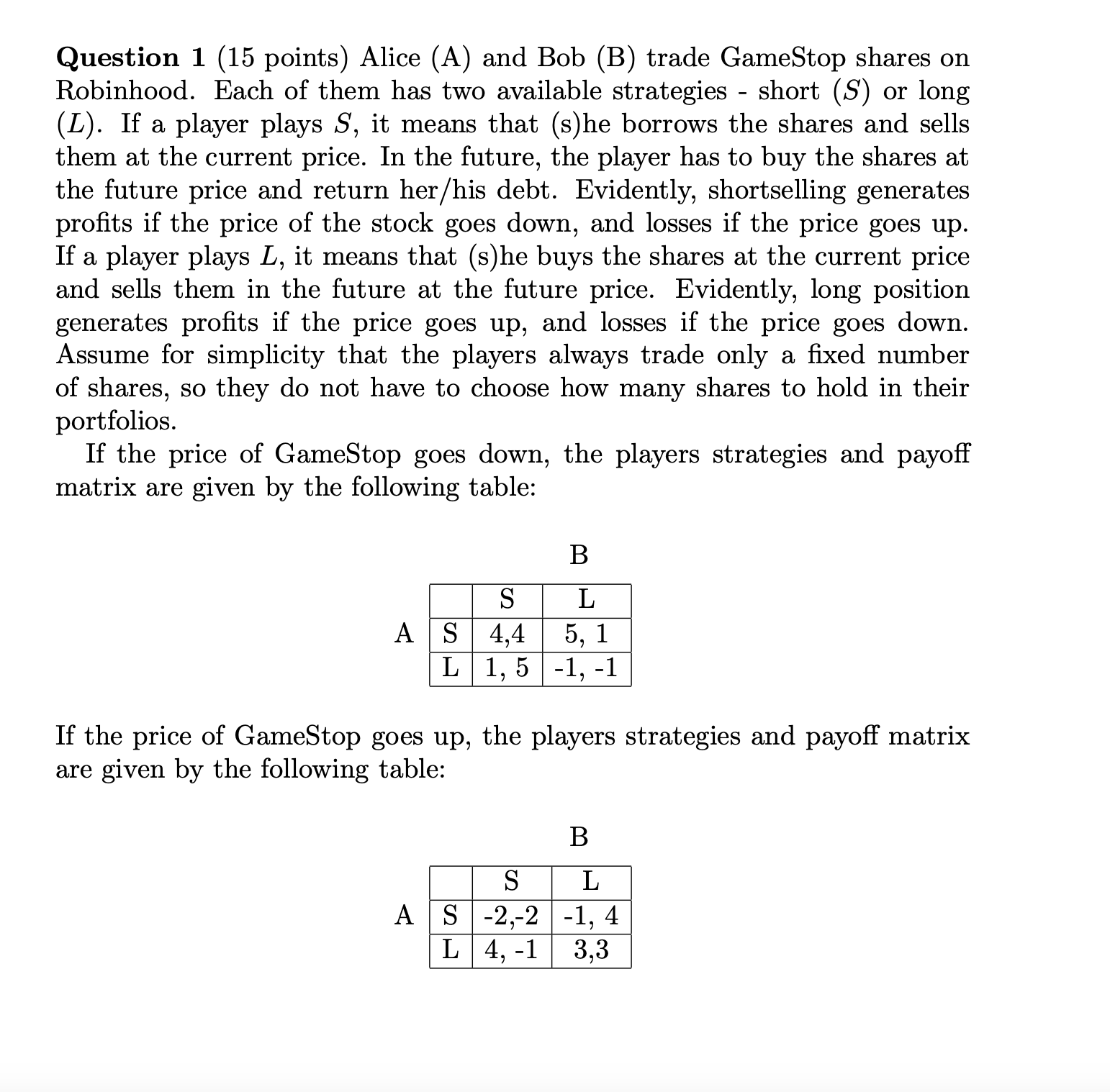 Solved Question 1 (15 ﻿points) ﻿Alice (A) ﻿and Bob (B) | Chegg.com