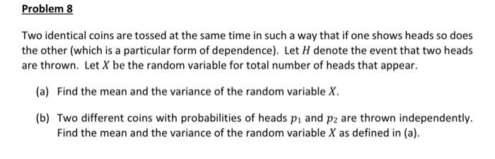 Solved Two identical coins are tossed at the same time in | Chegg.com