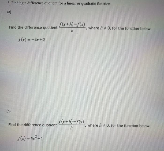 Solved 3. Finding a difference quotient for a linear or | Chegg.com