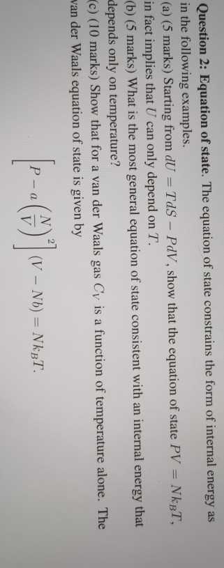 Solved Question 2: Equation of state. The equation of state | Chegg.com
