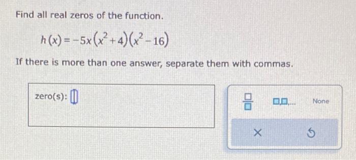 Solved Find all real zeros of the function. | Chegg.com