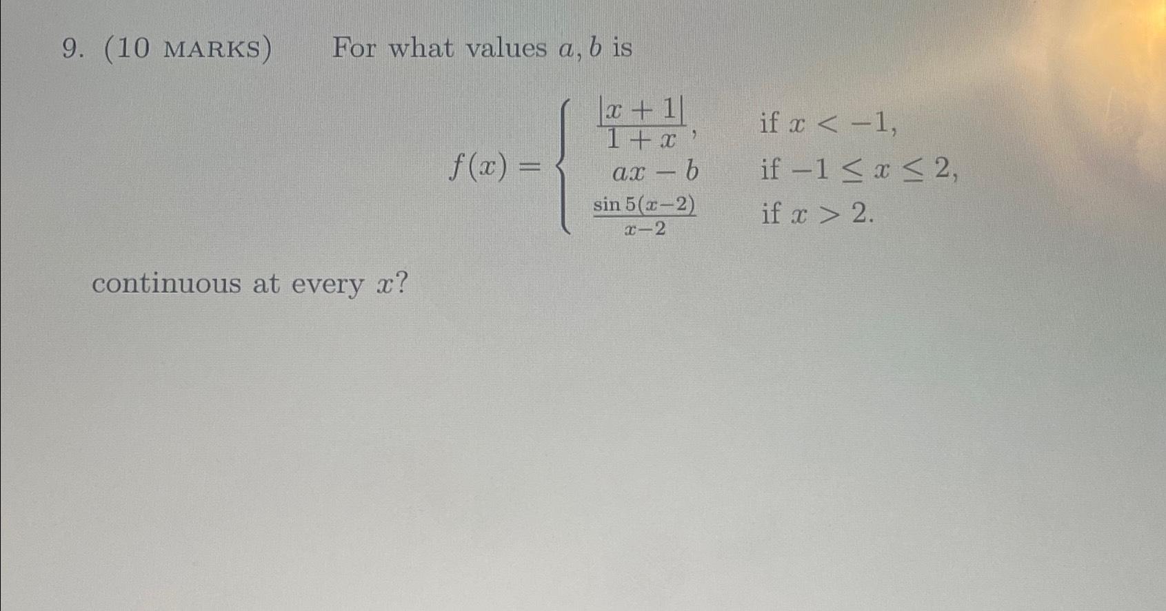 Solved (10 ﻿MARKS) ﻿For what values a,b | Chegg.com