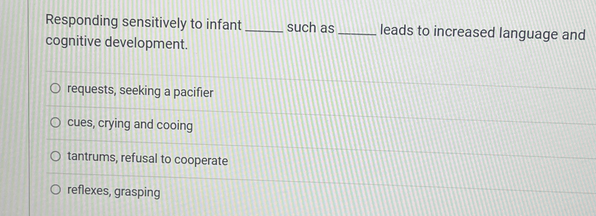 Solved Responding sensitively to infant cognitive | Chegg.com