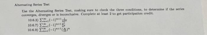 Solved Alternating Series Test Use the Alternsting Series | Chegg.com