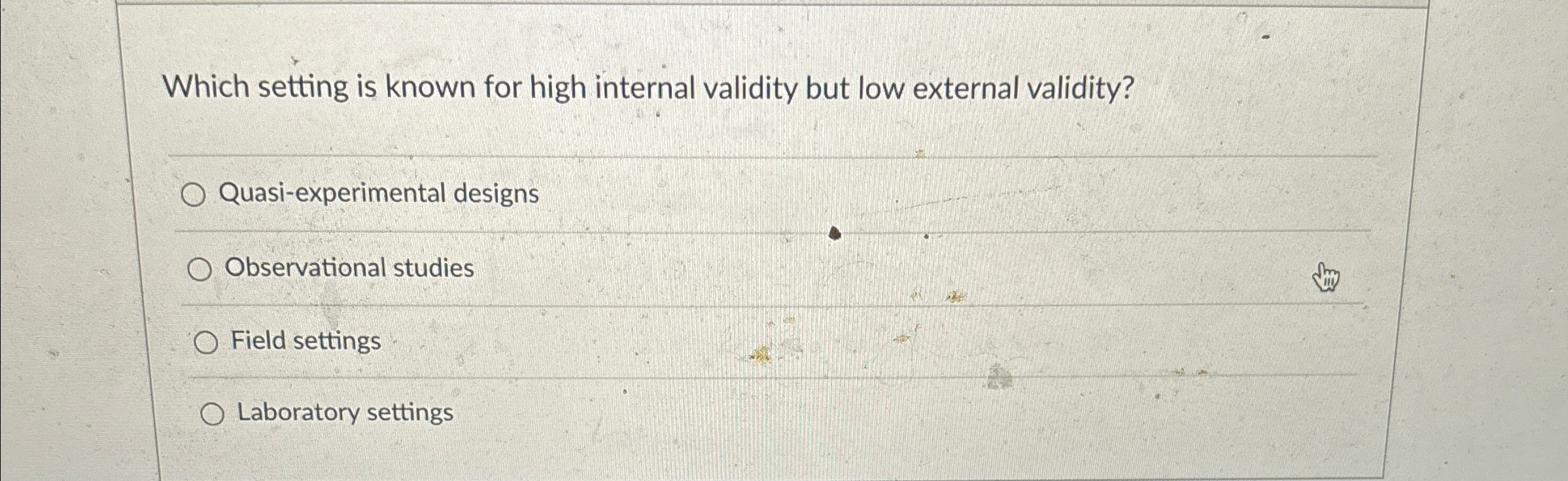 Solved Which setting is known for high internal validity but | Chegg.com