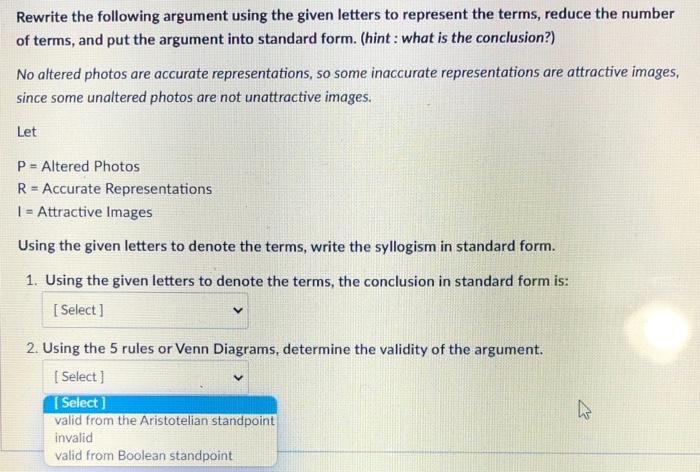 Solved Rewrite the following argument using the given | Chegg.com