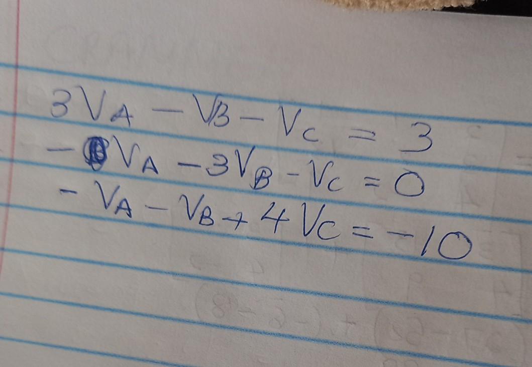 Solved 3 VA - VB - Vc = 3 -OVA - BV8 - Vc=0 o - VA - VB+ 4 | Chegg.com