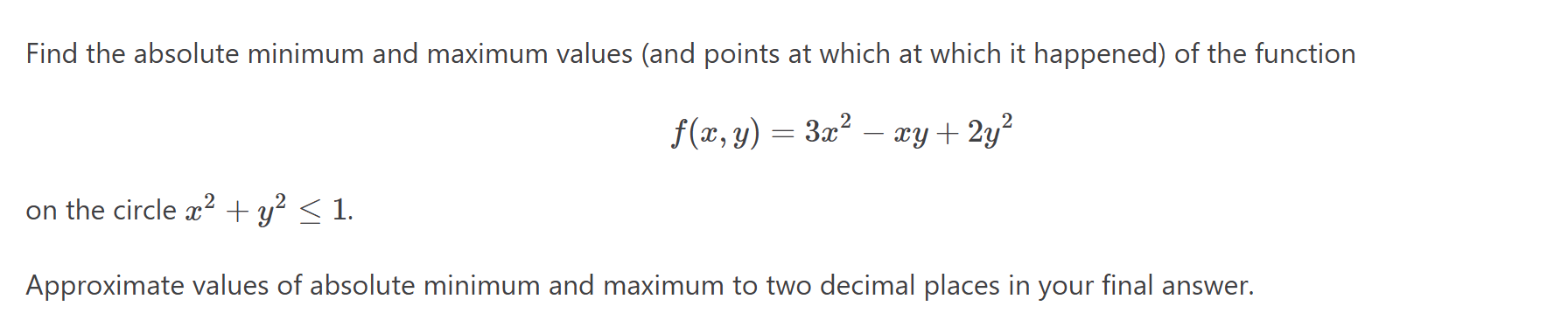 Solved Find the absolute minimum and maximum values (and | Chegg.com