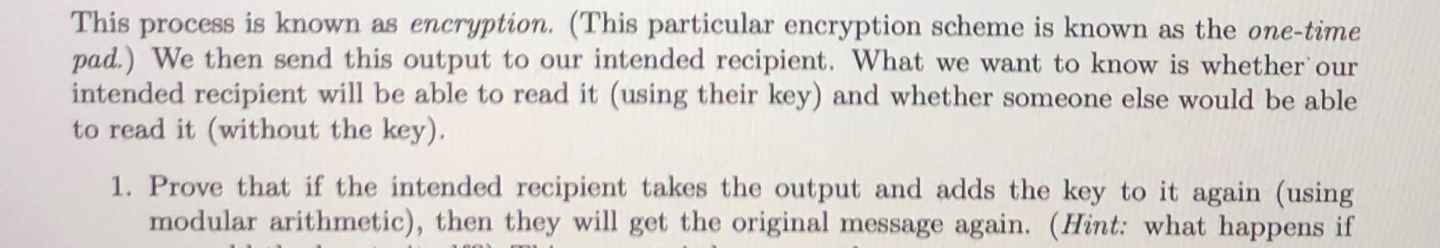 Solved This process is known as encryption. (This particular | Chegg.com