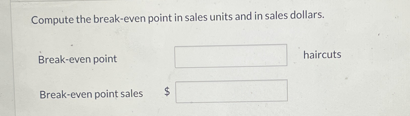 Solved Compute the break-even point in sales units and in | Chegg.com