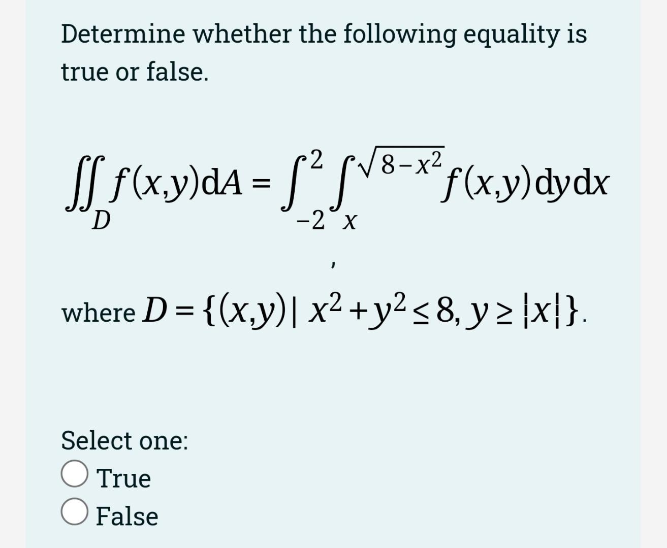 Solved Determine whether the equality is true or false 8 8 2 | Chegg.com
