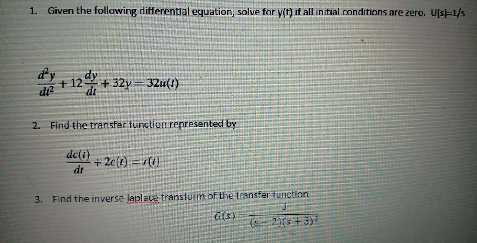 Solved 1. Given the following differential equation, solve | Chegg.com