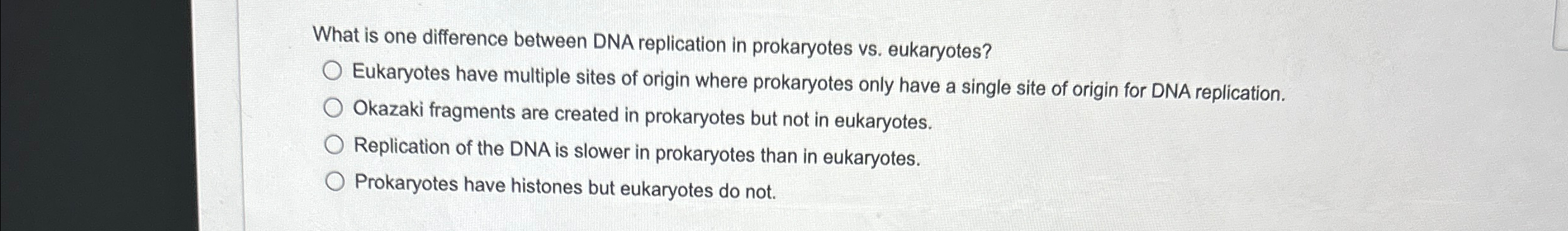 Solved What is one difference between DNA replication in | Chegg.com