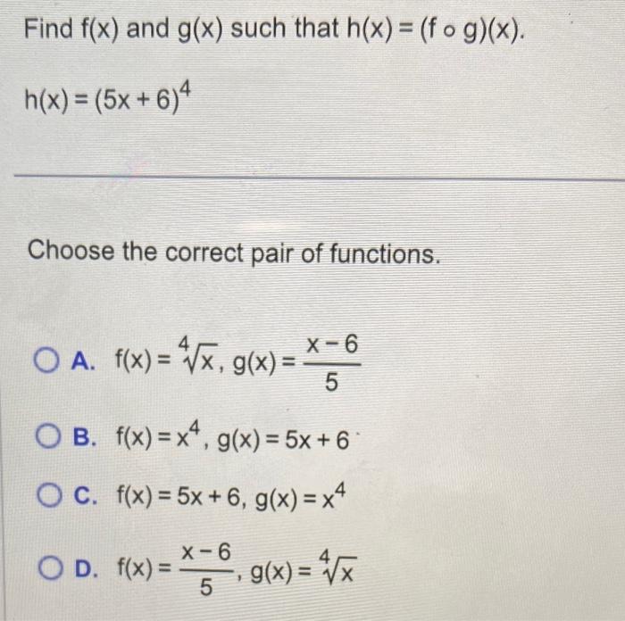 Solved Find f(x) and g(x) such that h(x)=(f∘g)(x). | Chegg.com