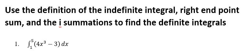 Solved Use the definition of the indefinite integral, right | Chegg.com