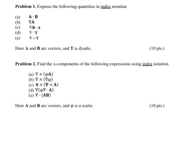 Solved Problem 1. Express the following quantities in index | Chegg.com