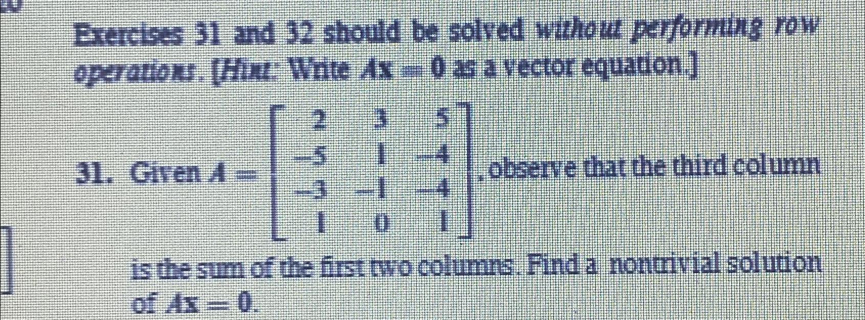 Solved Bxercises 31 ﻿and 32 ﻿should be solved without | Chegg.com