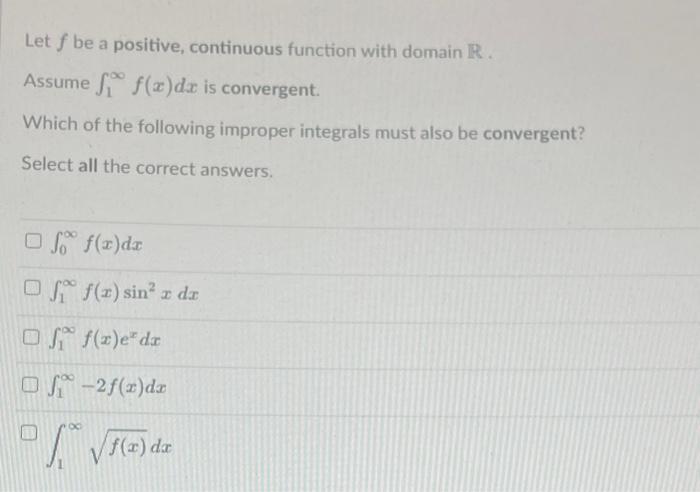Solved Let f be a positive, continuous function with domain | Chegg.com
