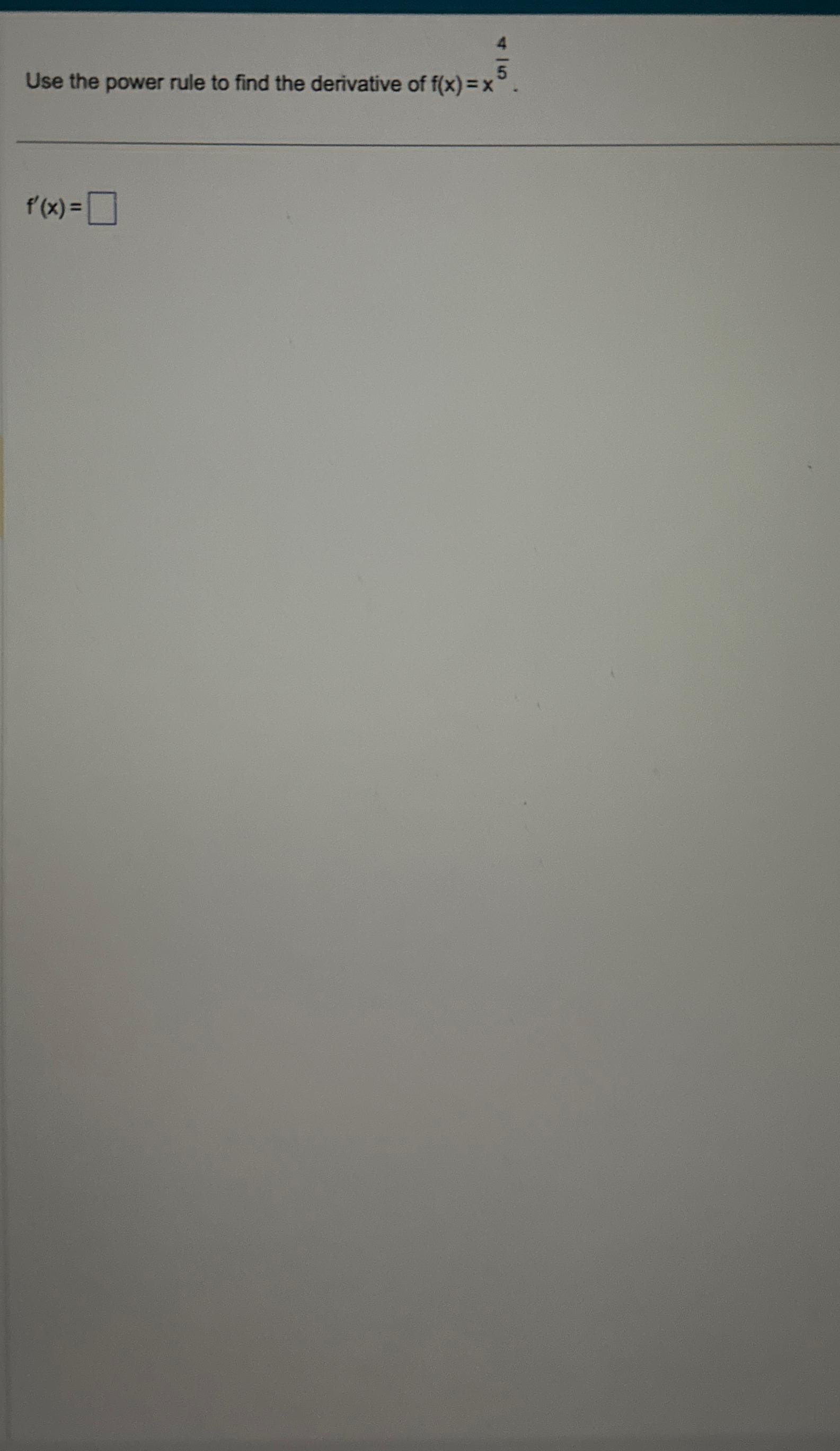 Solved Use the power rule to find the derivative of | Chegg.com