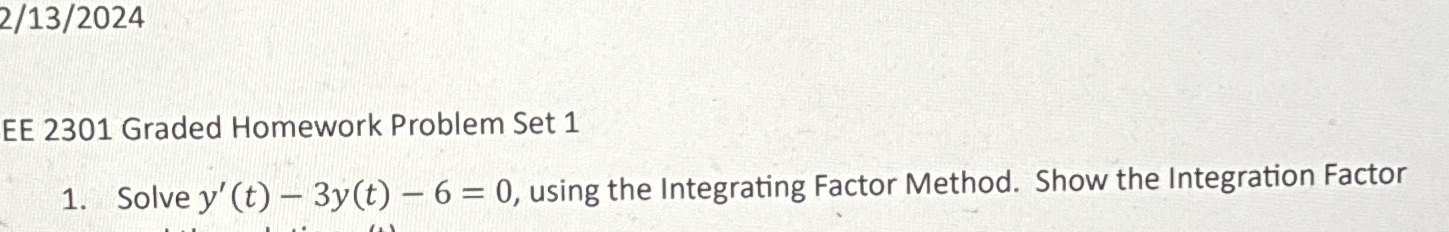 Solved Solve y'(t)-3y(t)-6=0, ﻿using the Integrating Factor | Chegg.com