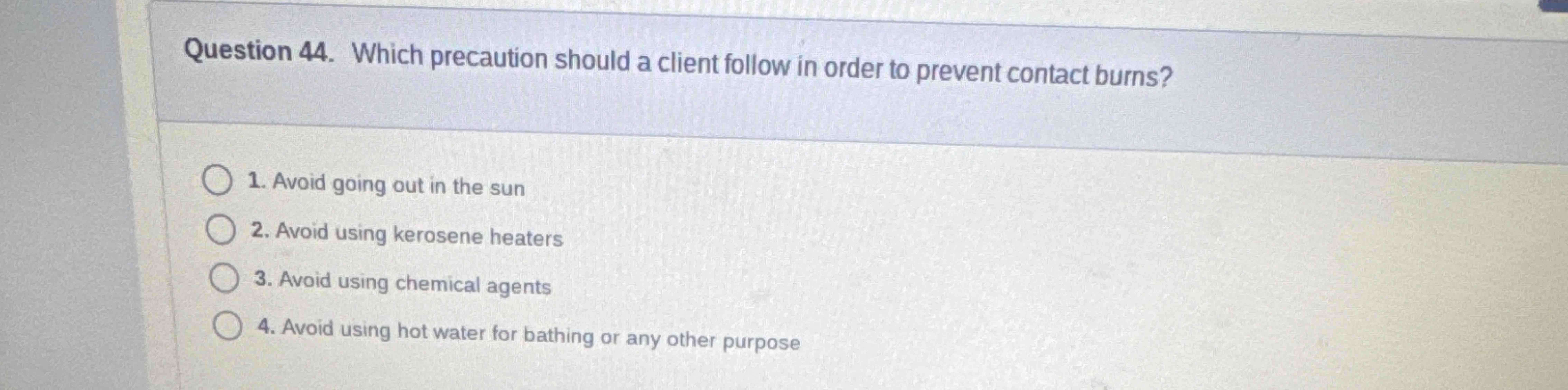 Solved Question 44. ﻿Which precaution should a client follow | Chegg.com