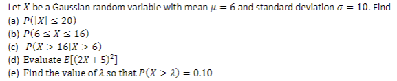 Solved Let x ﻿be a Gaussian random variable with mean μ=6 | Chegg.com
