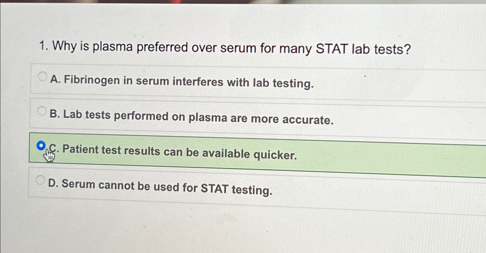 Solved Why is plasma preferred over serum for many STAT lab | Chegg.com Solved Why is plasma preferred over serum for many STAT lab | Chegg.com