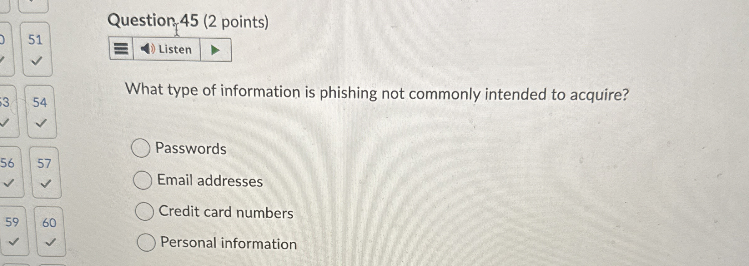 Solved Question 45 (2 ﻿points)What type of information is | Chegg.com
