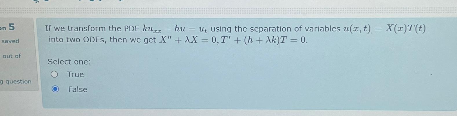 Solved If we transform the PDE ku×-hu=ut ﻿using the | Chegg.com